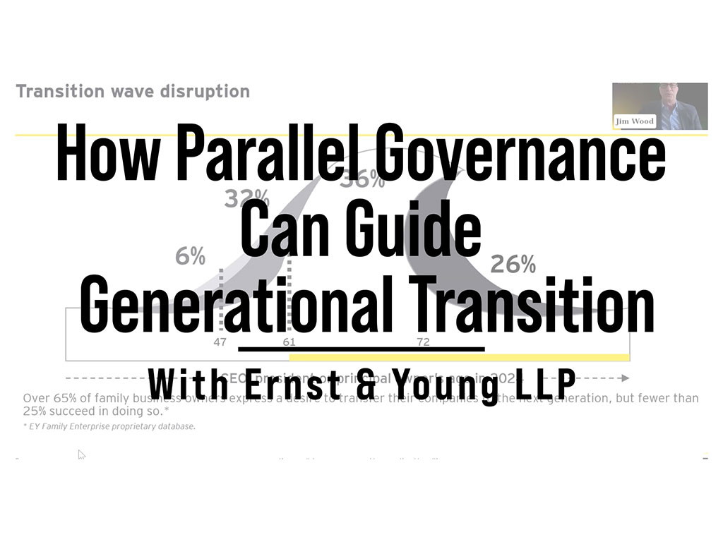 How Parallel Governance Can Guide Generational Transition with EY ...